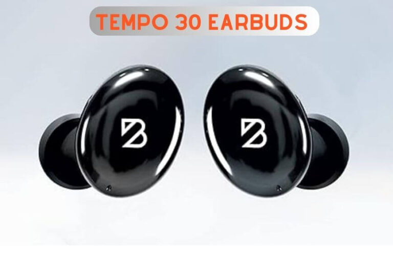Tempo 30 Earbuds Review : Elevate Your Listening Experience